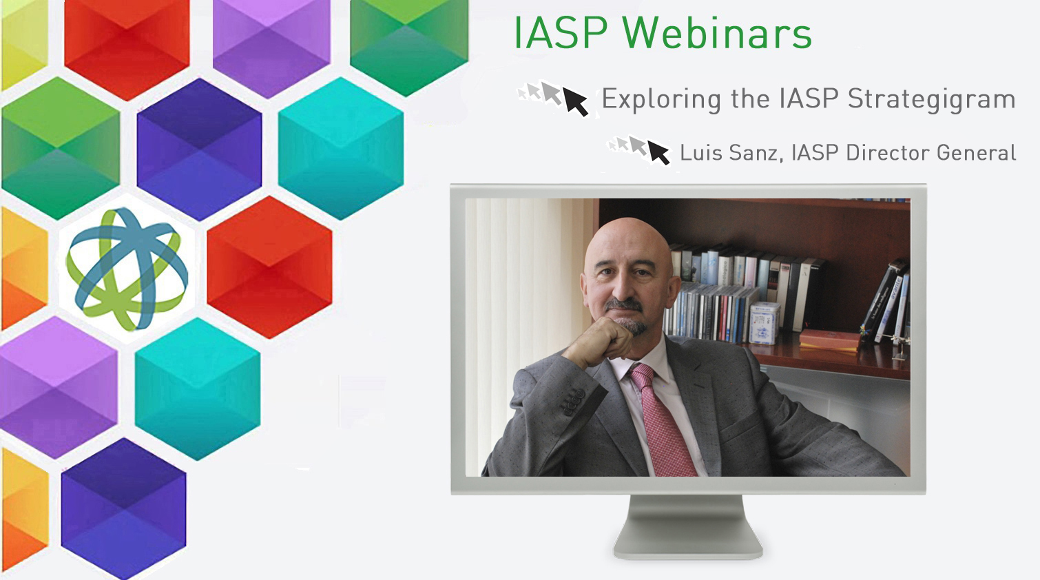Events overview – IASP IASP WEBINAR: "Exploring the IASP Strategigram"